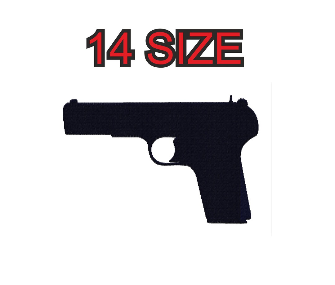 Embroidery Design Gun Pistolet Multiple Size Silhouette Patch Instant ...