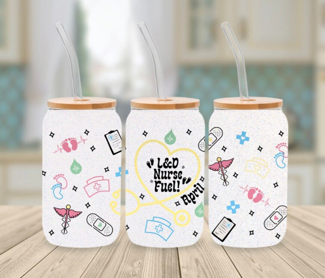 Nurse Cup, L&D Nurse Glass Cup, 16oz Nurse Glass Can, Nurse ...