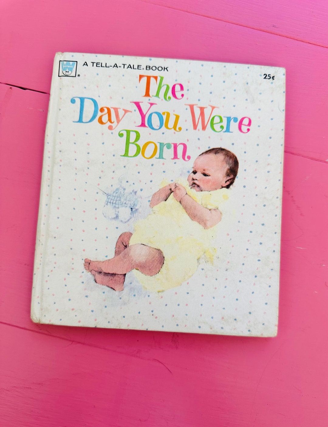 Vintage 1970s "the Day You Were Born" Book by Evelyn Swetnam, Vintage ...