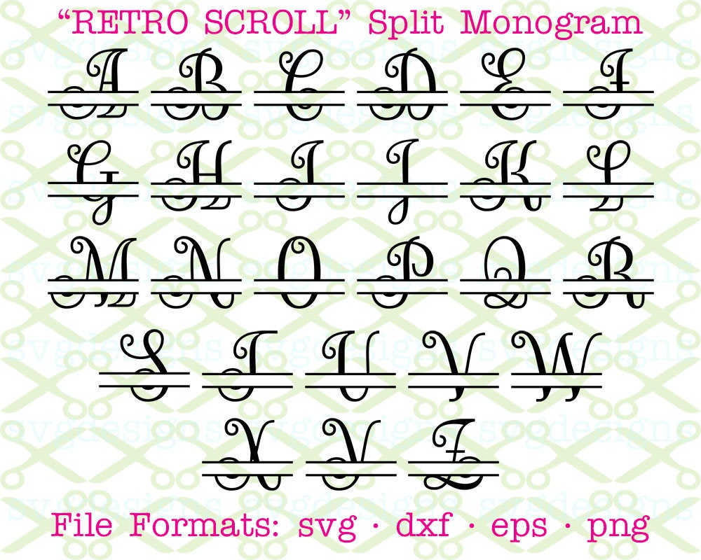 Scroll Monogram SVG, Dxf, Eps, Png; Retro Scroll Font, Split Letter ...