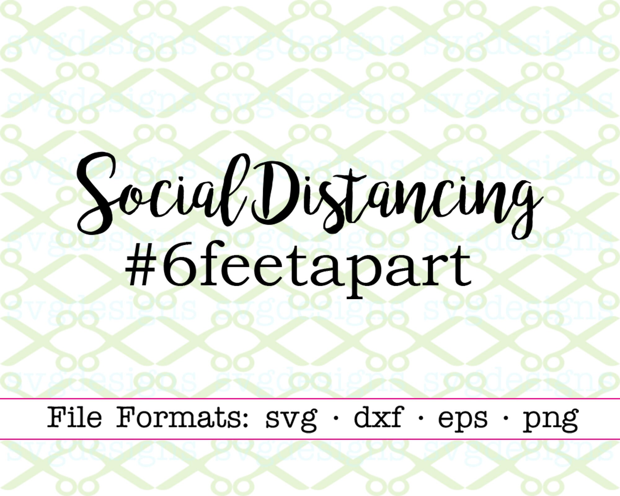 Social Distancing Svg Dxf Eps Png 6feetapart Svg Word | Etsy