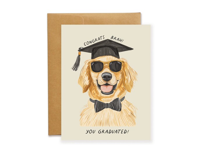 Dog Graduation Card Congrats Brah Bro You Graduated, Golden Retriever ...