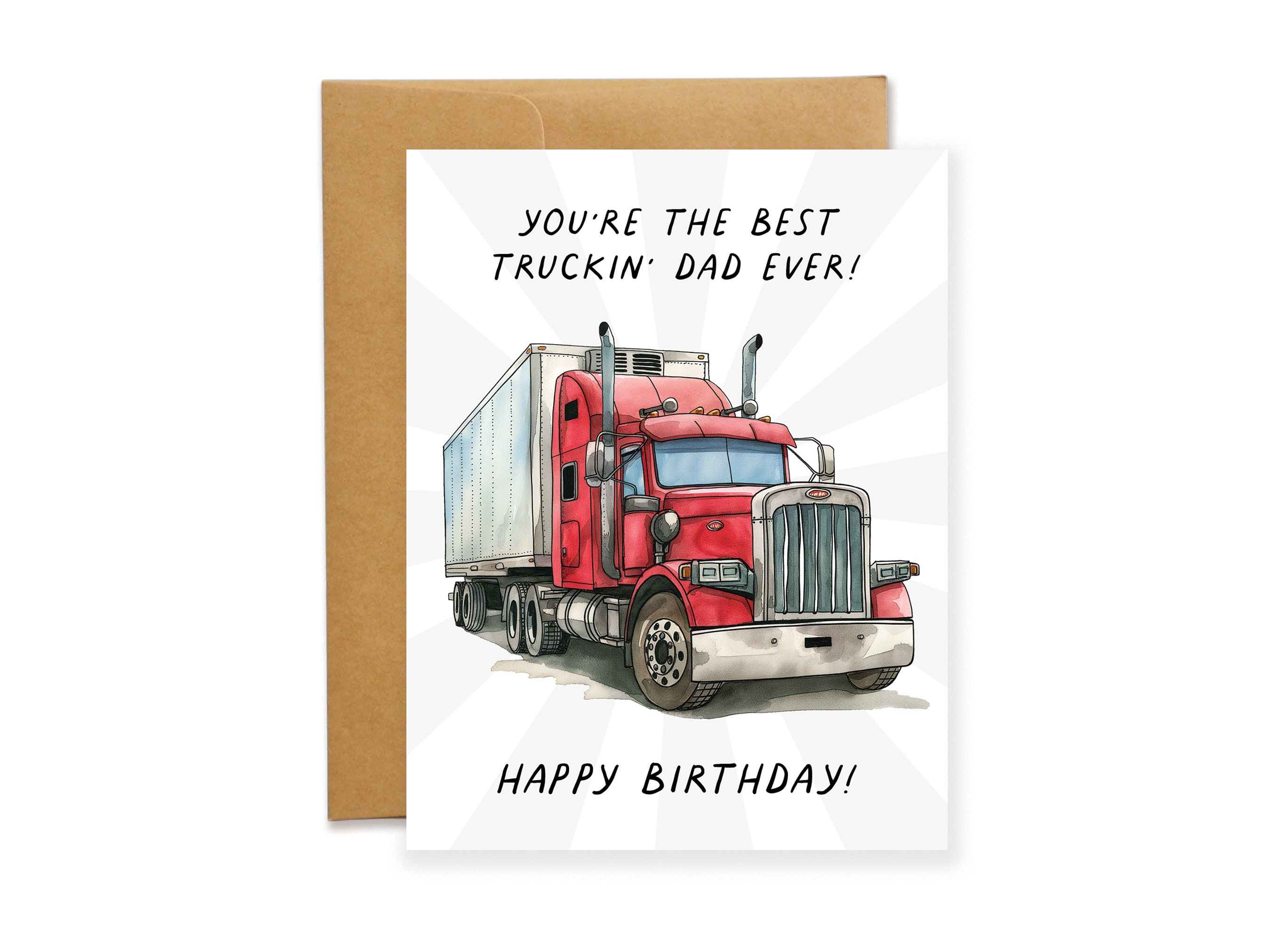 You're the Best Truckin' Dad Ever Happy Birthday Card, Semi Truck ...