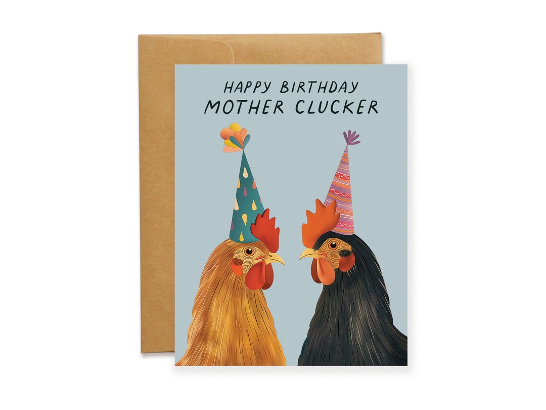 Happy Birthday Mother Clucker Chicken Card, Funny Birthday Card, Gift for Chicken Lover ...