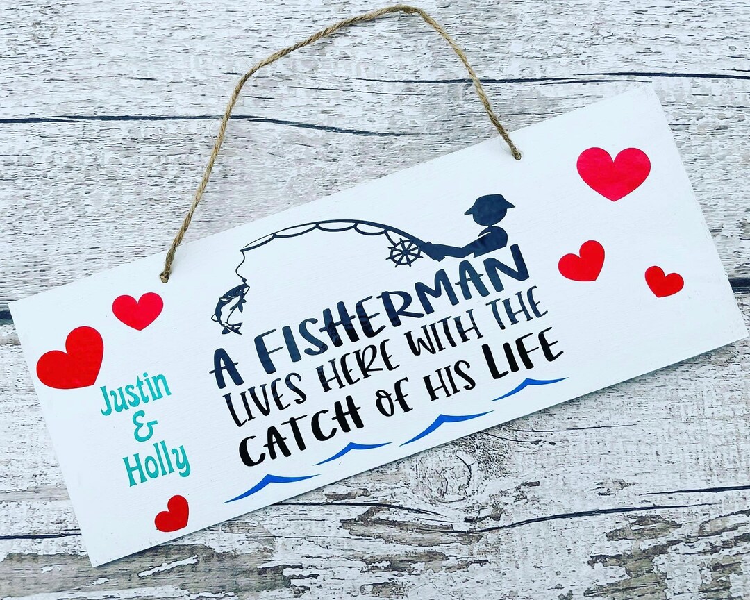 Personalised Fishing Signs, Funny Fishing Sign, Fisherman Lives Here ...