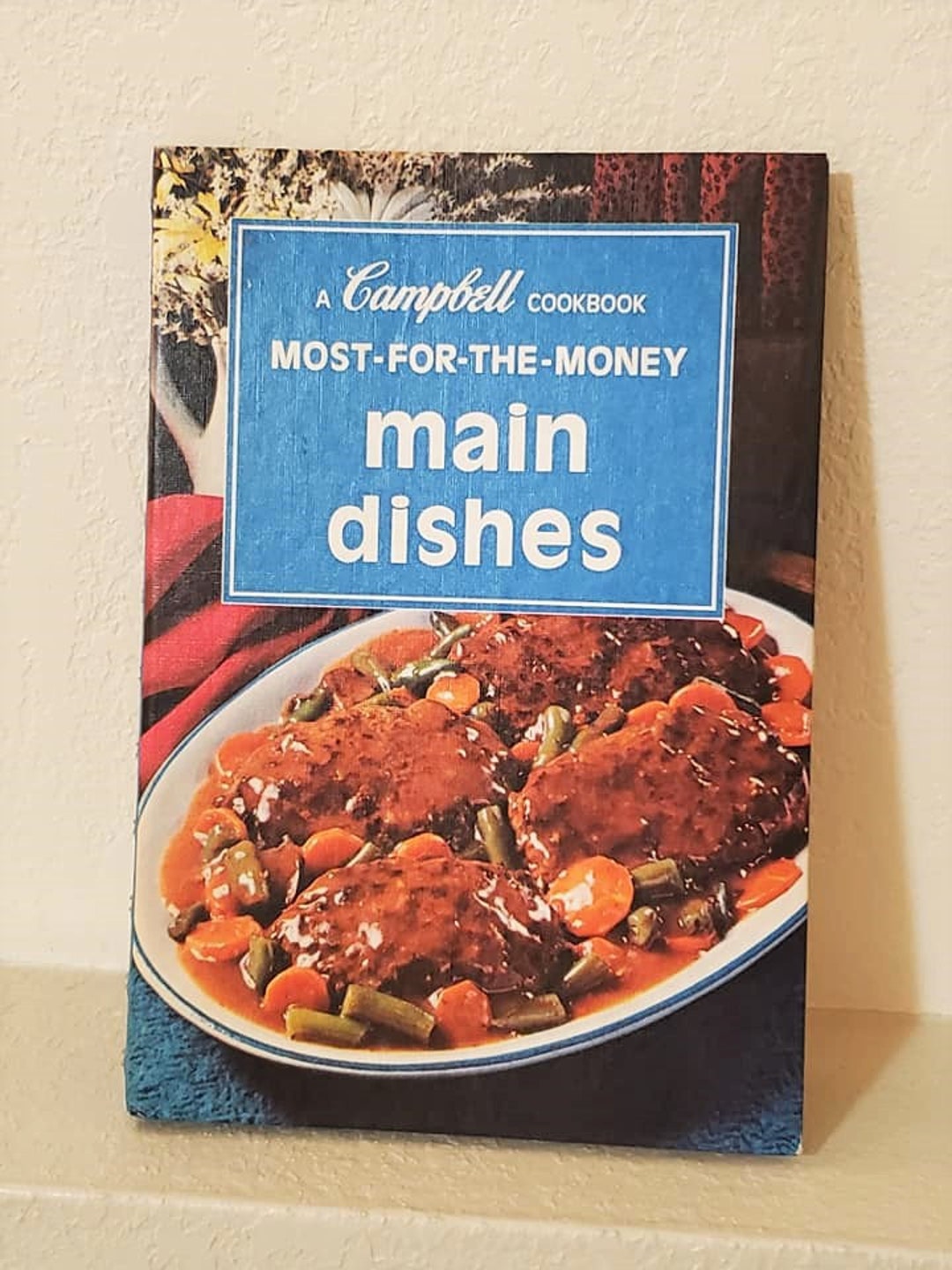 1975 Campbell Cookbook Most for the Money Main Dishes Recipes - Etsy