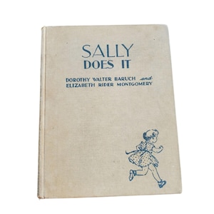 1941 Sally Does It by Dorothy Walter Baruch and Elizabeth Rider ...