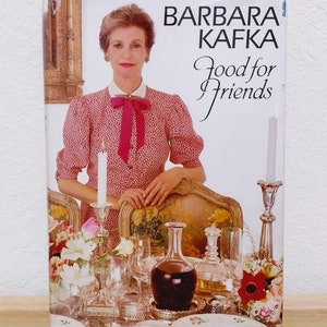 1984 Food for Friends by Barbara Kafka Cookbook, Hardcover - Etsy