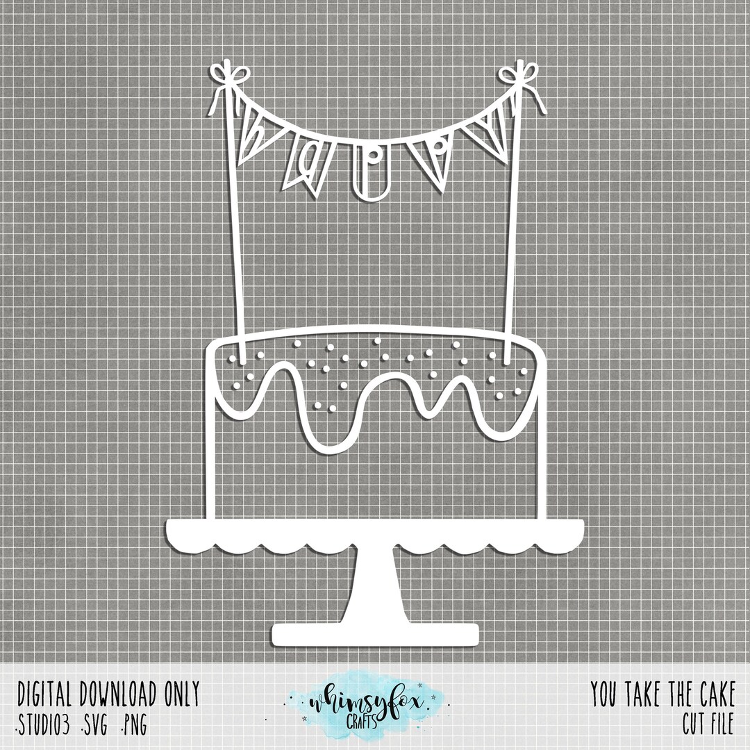 You Take the Cake Cut File: Good for 12x12, 8.5x11, 9x12 - .studio3 ...
