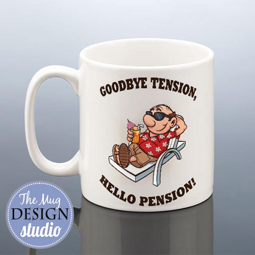 HELLO PENSION MUG Happy Retirement Cup for Him Retirement Gift - Etsy