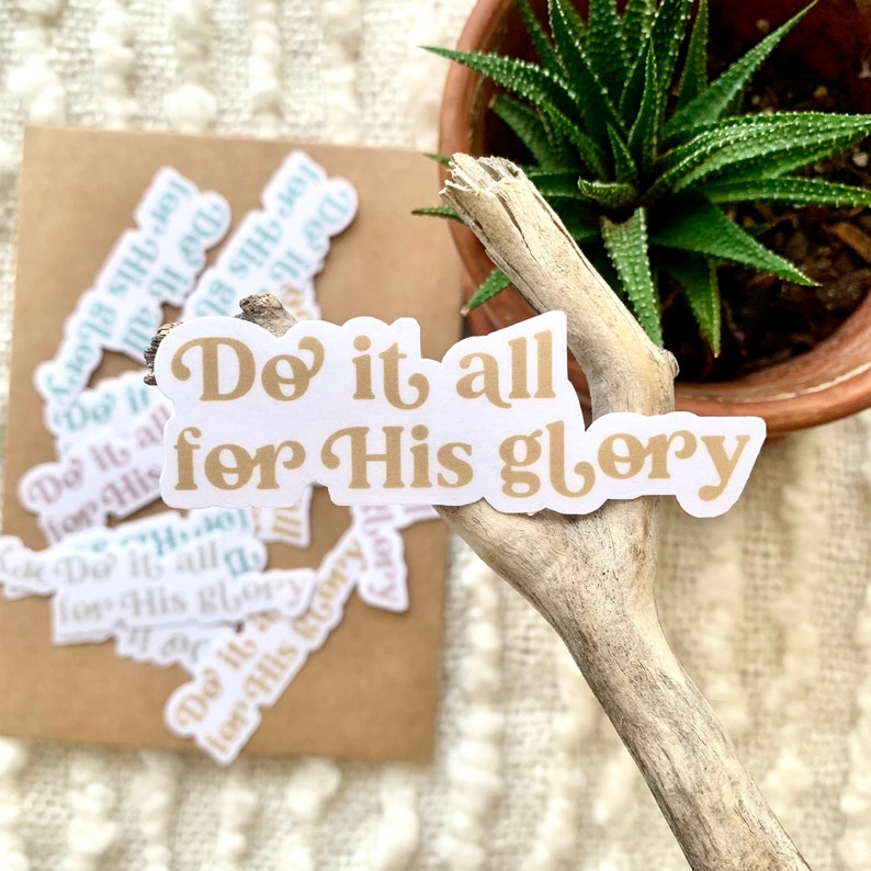Do It All for the Glory of God Sticker 1 Corinthians 10:31 - Etsy