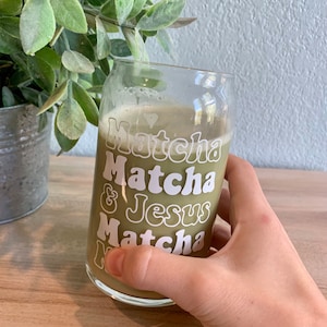 Matcha Glass Cup, Matcha and Jesus, Matcha Tea Mug, Christian Mug ...