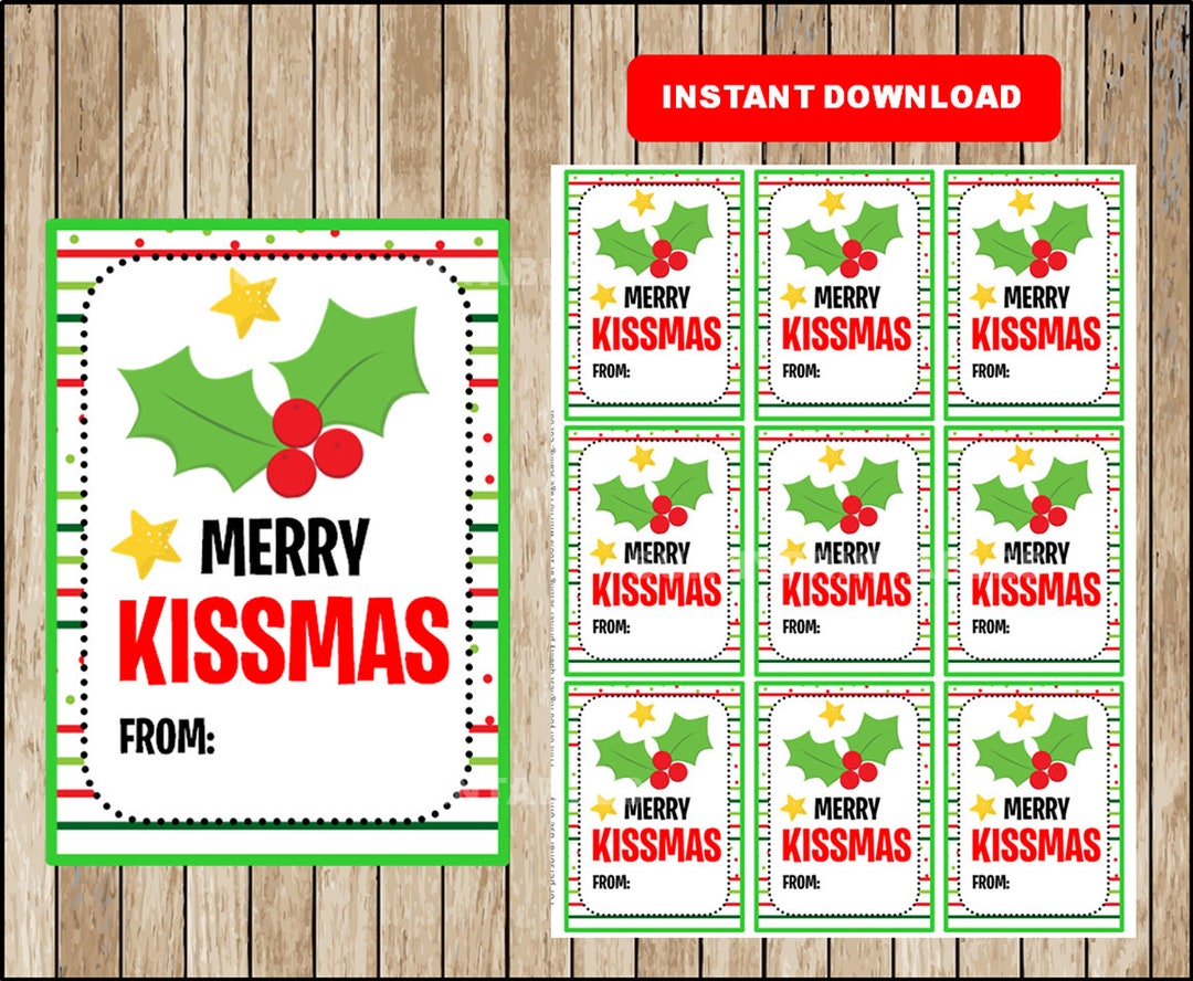 Merry Kissmas Christmas Gift Tags, Printable Merry Kissmas Gift Cards ...