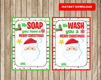 Printable Hand Soap Gift Tags - We WASH You Merry Christmas! & We SOAP ...