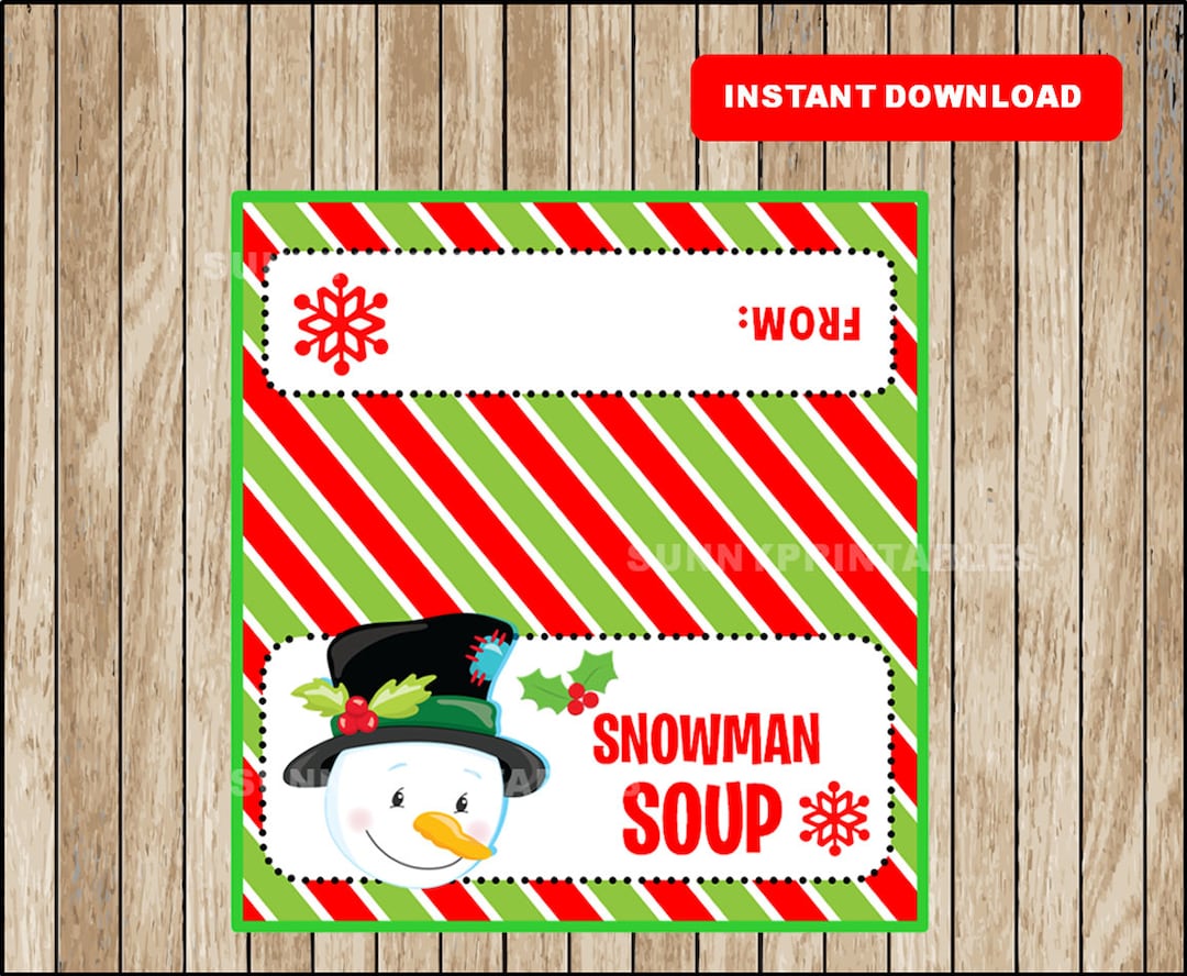 Snowman Soup Bag Topper - Printable Christmas Gift Bag Topper - Instant ...