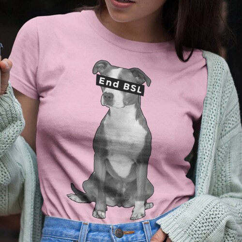 End BSL by Casual Furiday Pit Bull Dog Gift Pit Bull Lover - Etsy