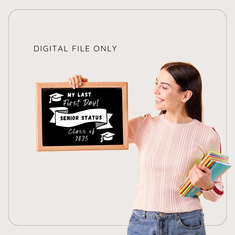 My First Last Day Senior Sign First Last Day PDF, Senior Year 1st Day ...