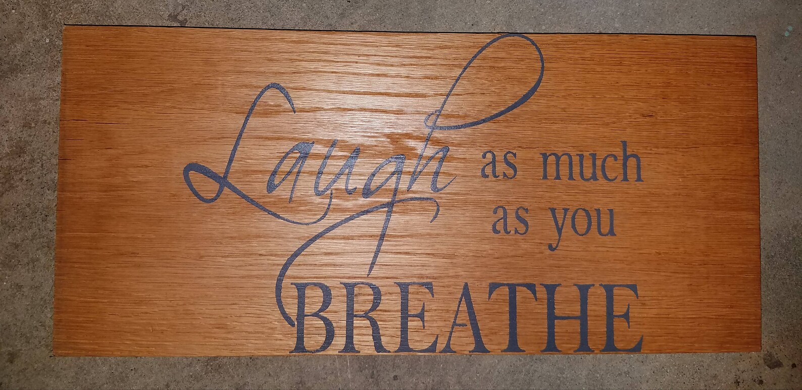 Laugh as Much as You Breathe Wood Decor Hanging Sign Made Out of 3/4 ...