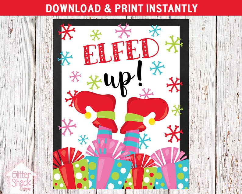 Printable Elf Sign Elf Printable Elf Party Elfed up Sign | Etsy
