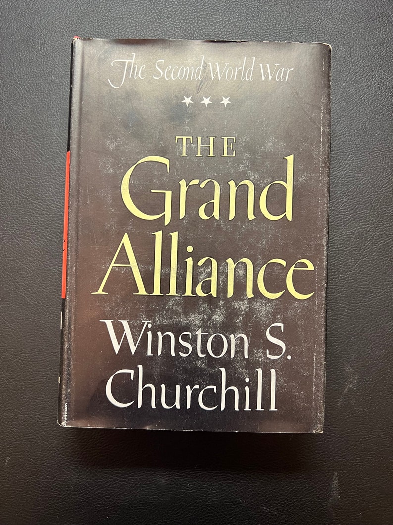 The Grand Alliance by Winston Churchill copyright 1950 - Etsy