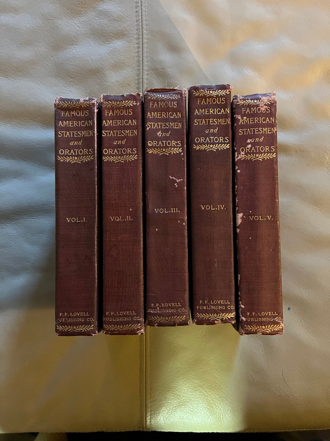 Famous American Statesman and Orators Volume 1-6 by F. F Lovell ...