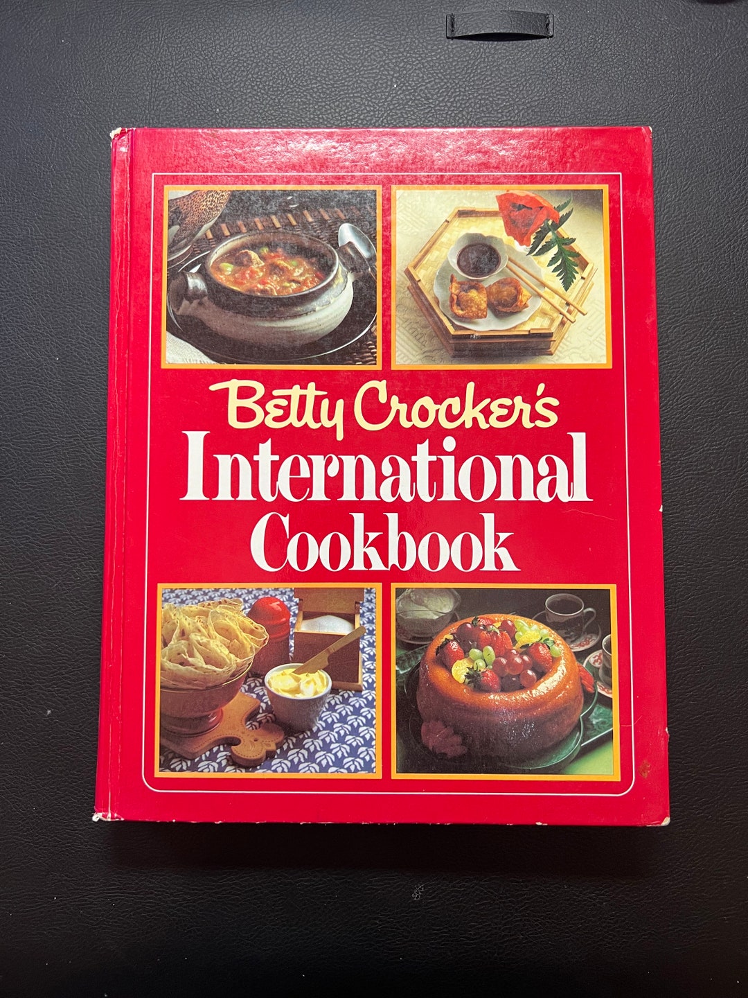 Betty Crocker’s International Cookbook - First Edition - (copyright ...