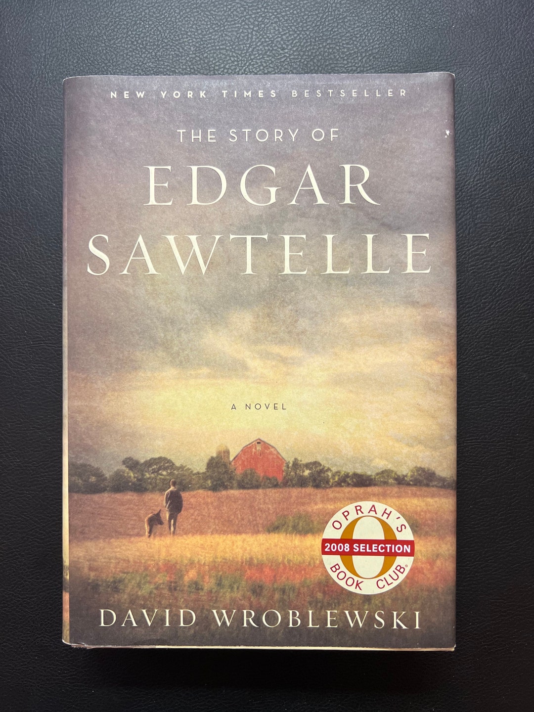 The Story of Edgar Sawtelle by David Wroblewski First Edition copyright ...