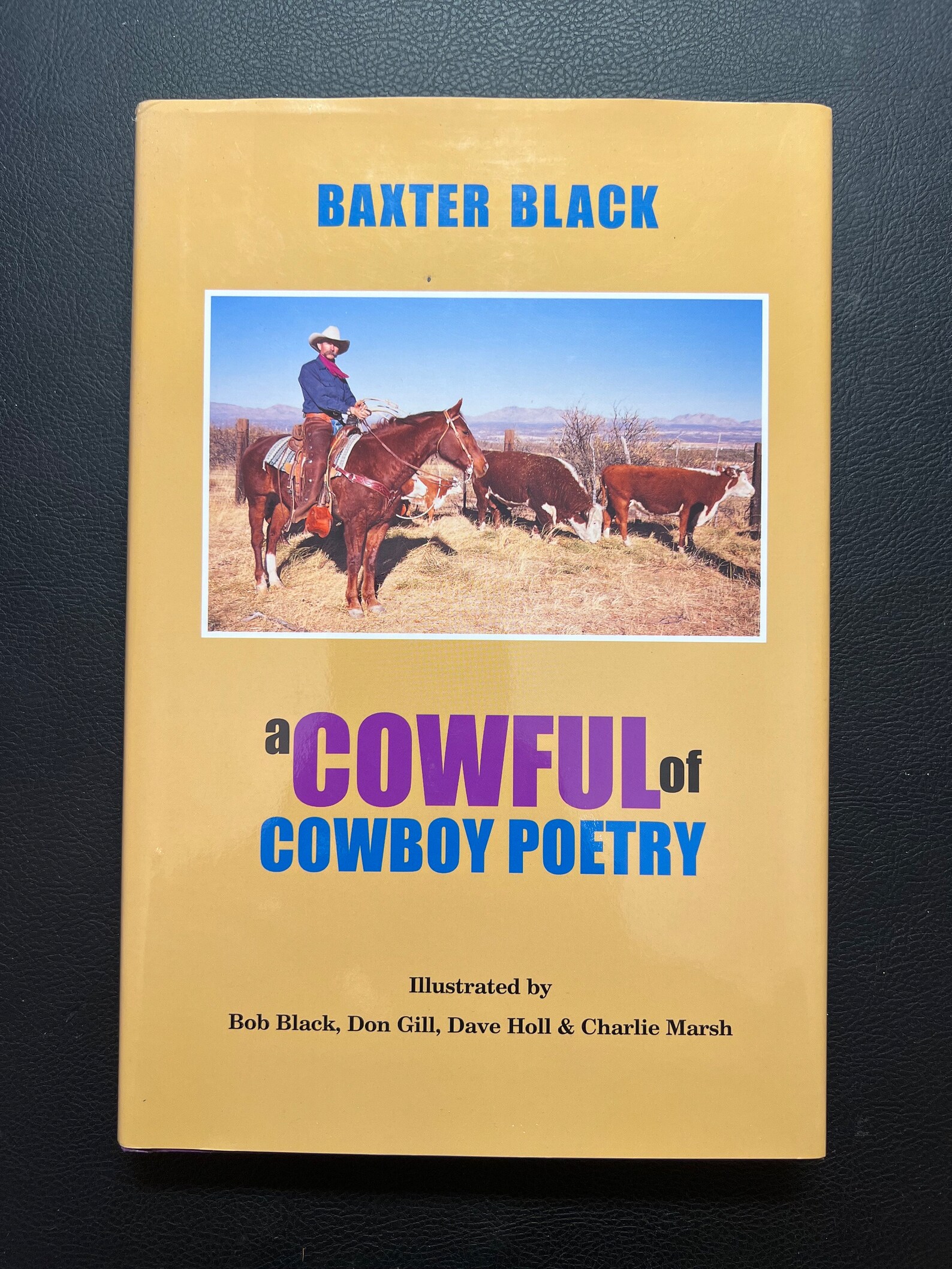 A Cowful of Cowboy Poetry by Baxter Black - Autographed (copyright 2000 ...