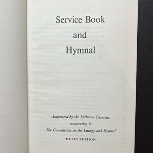 Service Book and Hymnal Authorized by the Lutheran Churches - Music ...