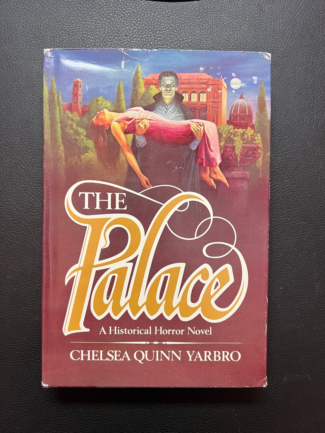 The Palace - A Historical Horror Novel by Chelsea Yarbro (copyright ...