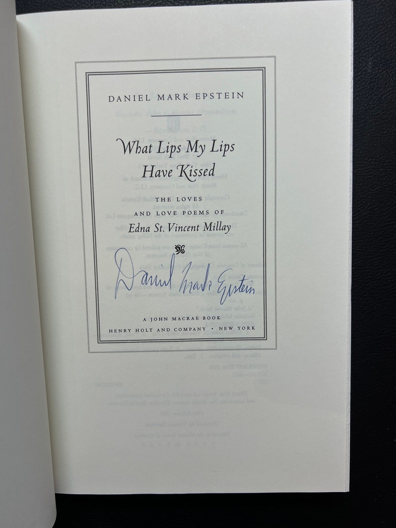 What Lips My Lips Have Kissed the Loves and Love Poems of Edna St. Vincent Millay by Daniel ...