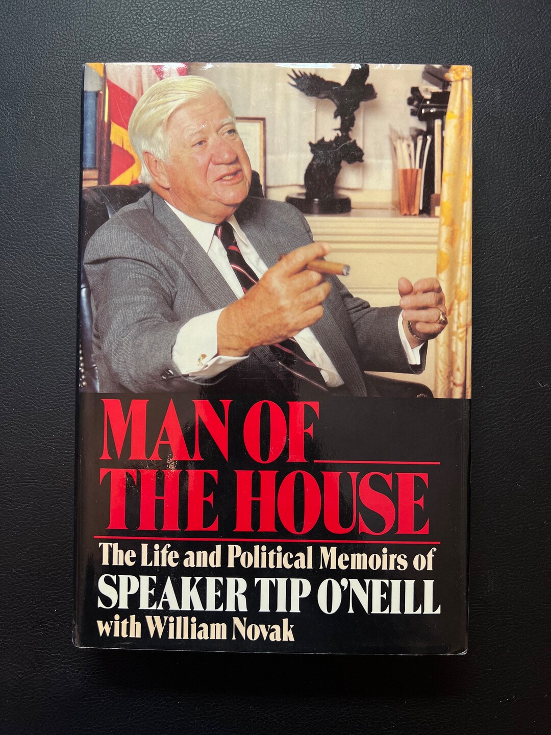 Man of the House - the Life and Political Memoirs of Speaker Tip O ...