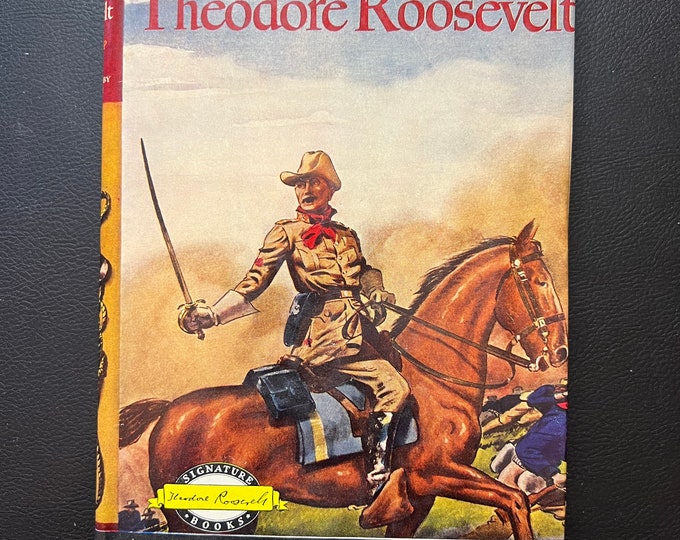 The Story of Theodore Roosevelt by Winthrop Neilson (copyright 1953) - Etsy