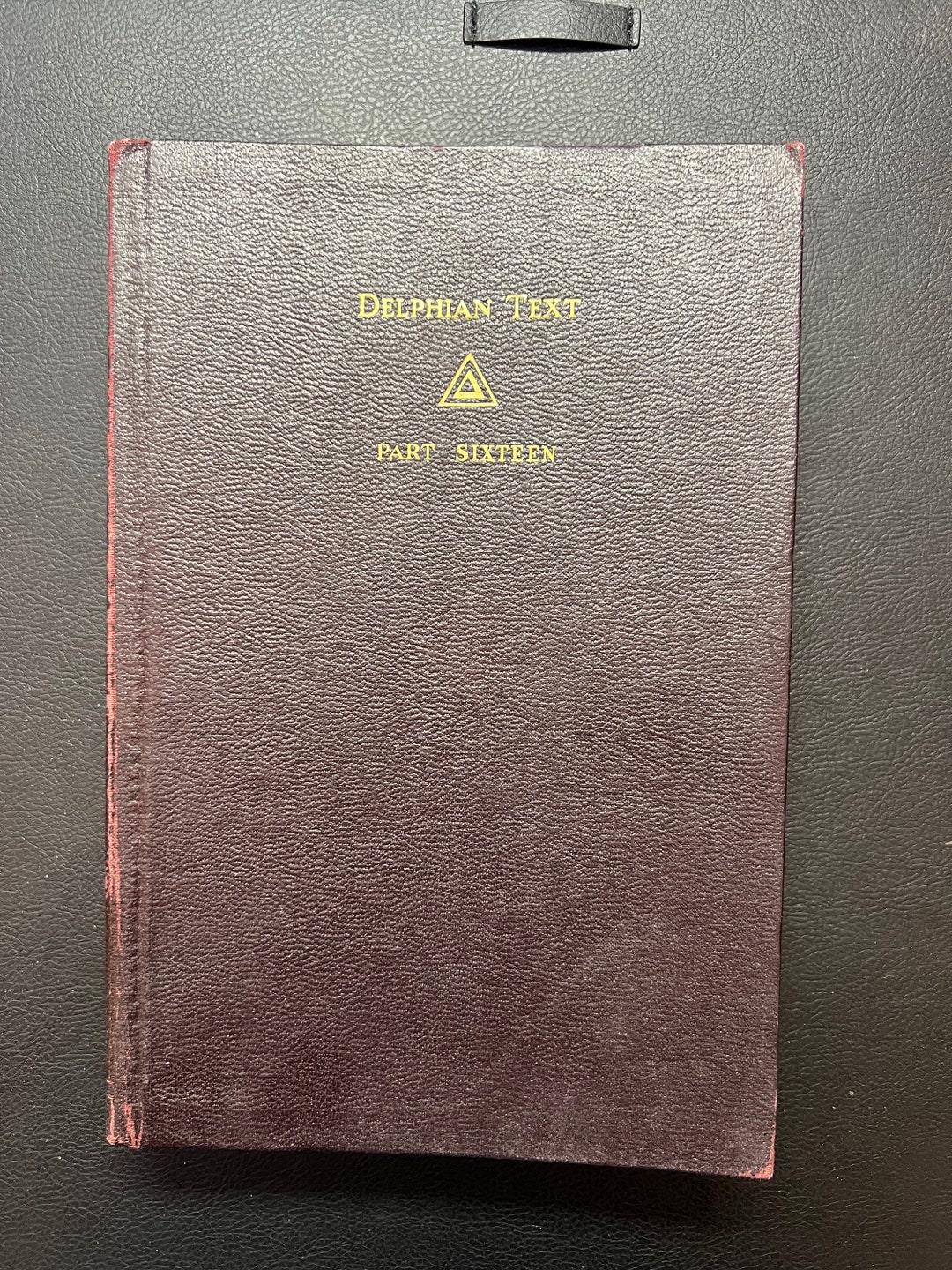 Delphian Text Part Sixteen Prepared by the Delphian Society (copyright ...