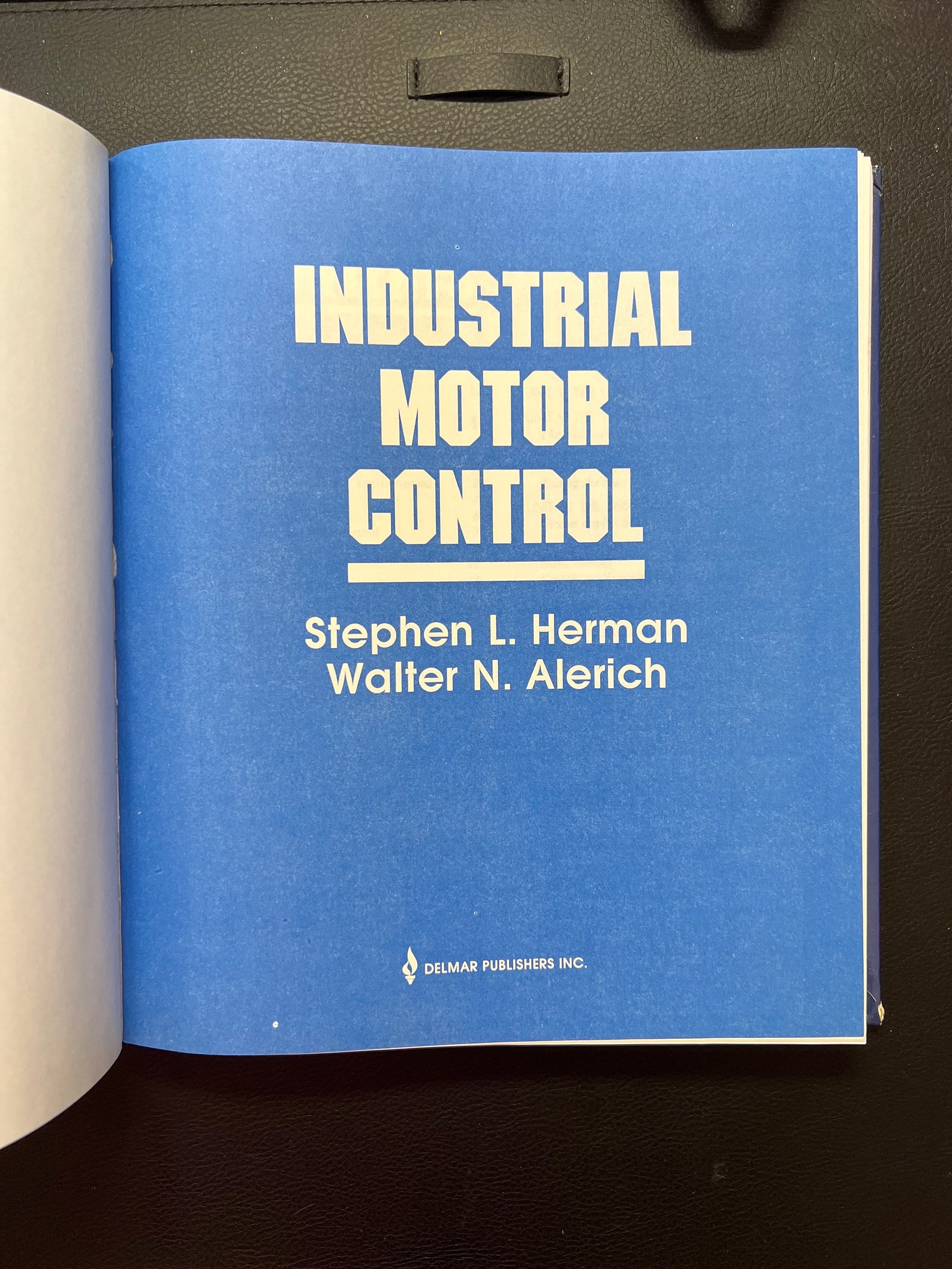 Industrial Motor Control by Stephen Herman & Walter Alerich (copyright ...