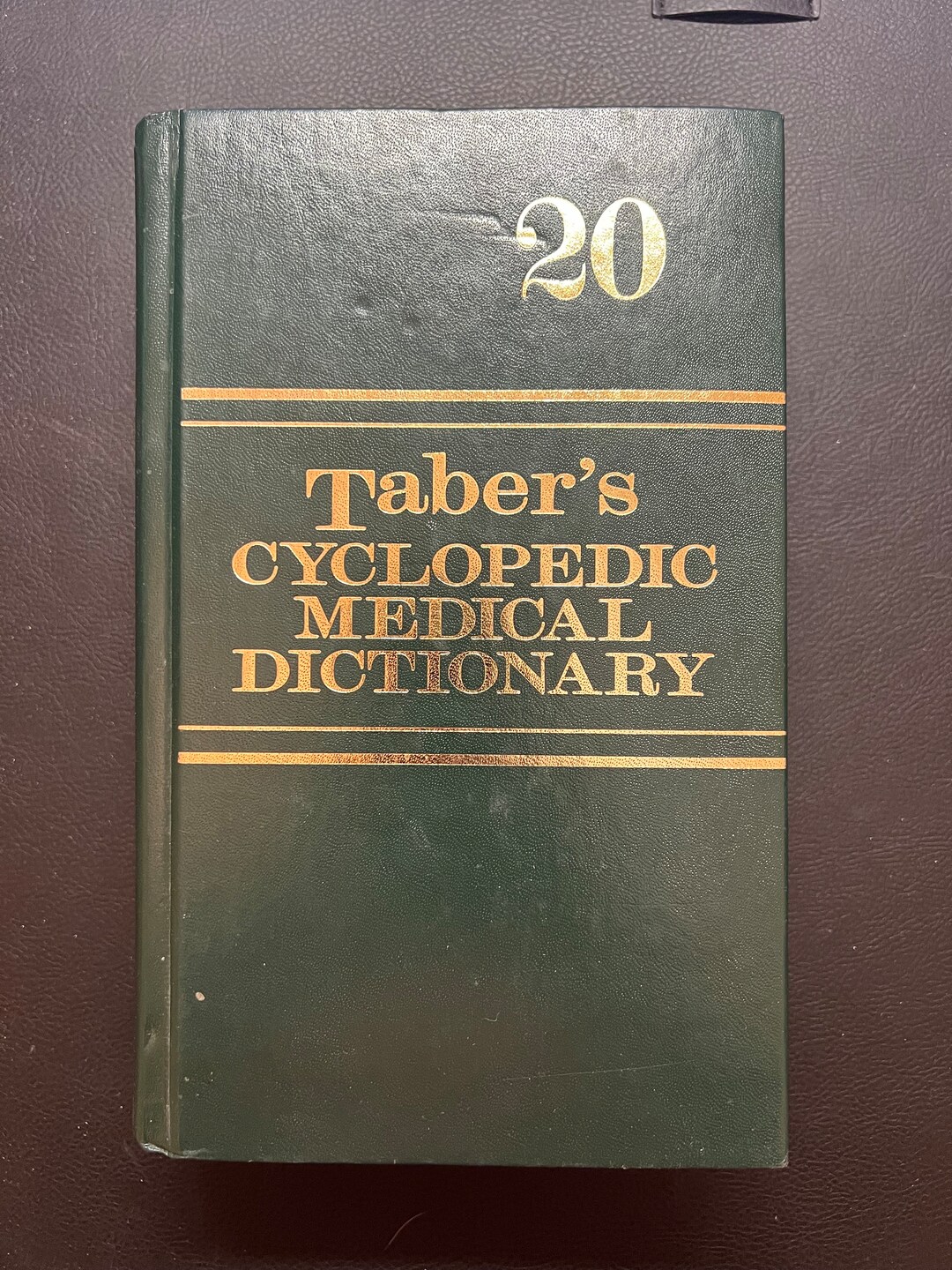 Taber’s Cyclopedic Medical Dictionary, 20th Ed (2005 Hardback ...