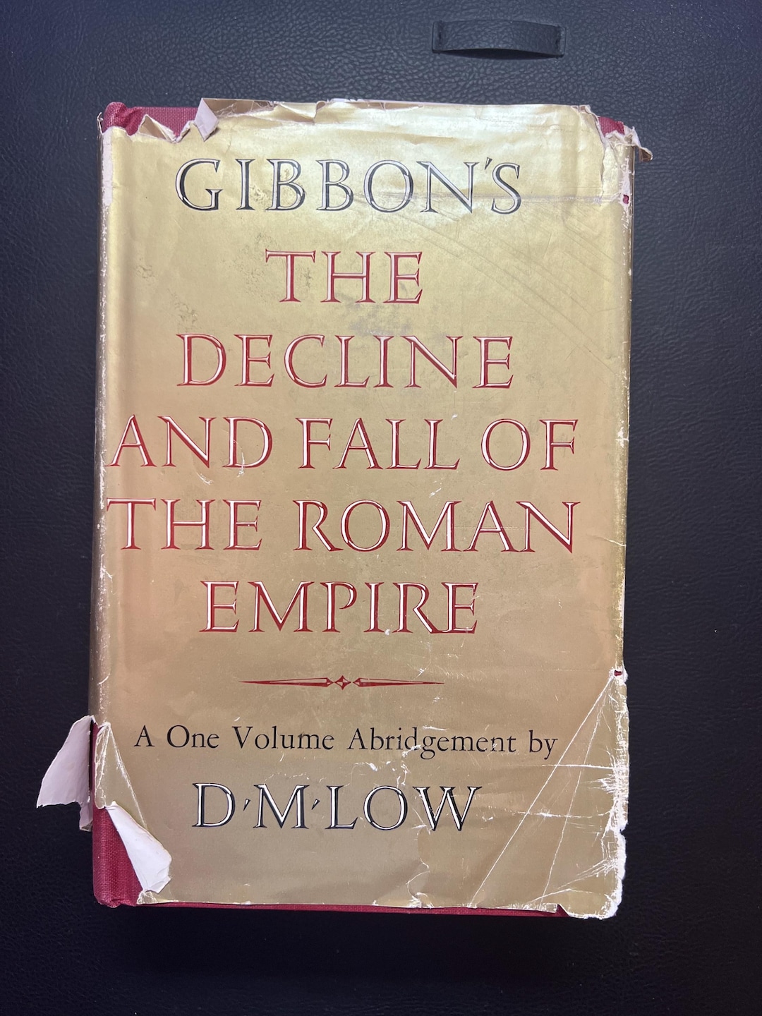 Gibbons the Decline and Fall of the Roman Empire A One Volume ...