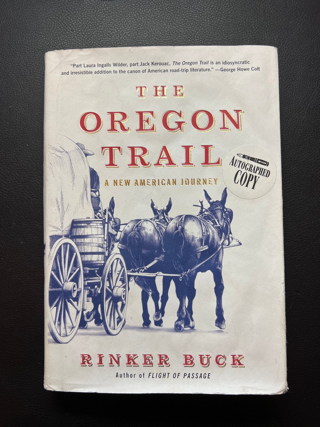 The Oregon Trail - New American Journey - by Rinker Buck (copyright ...