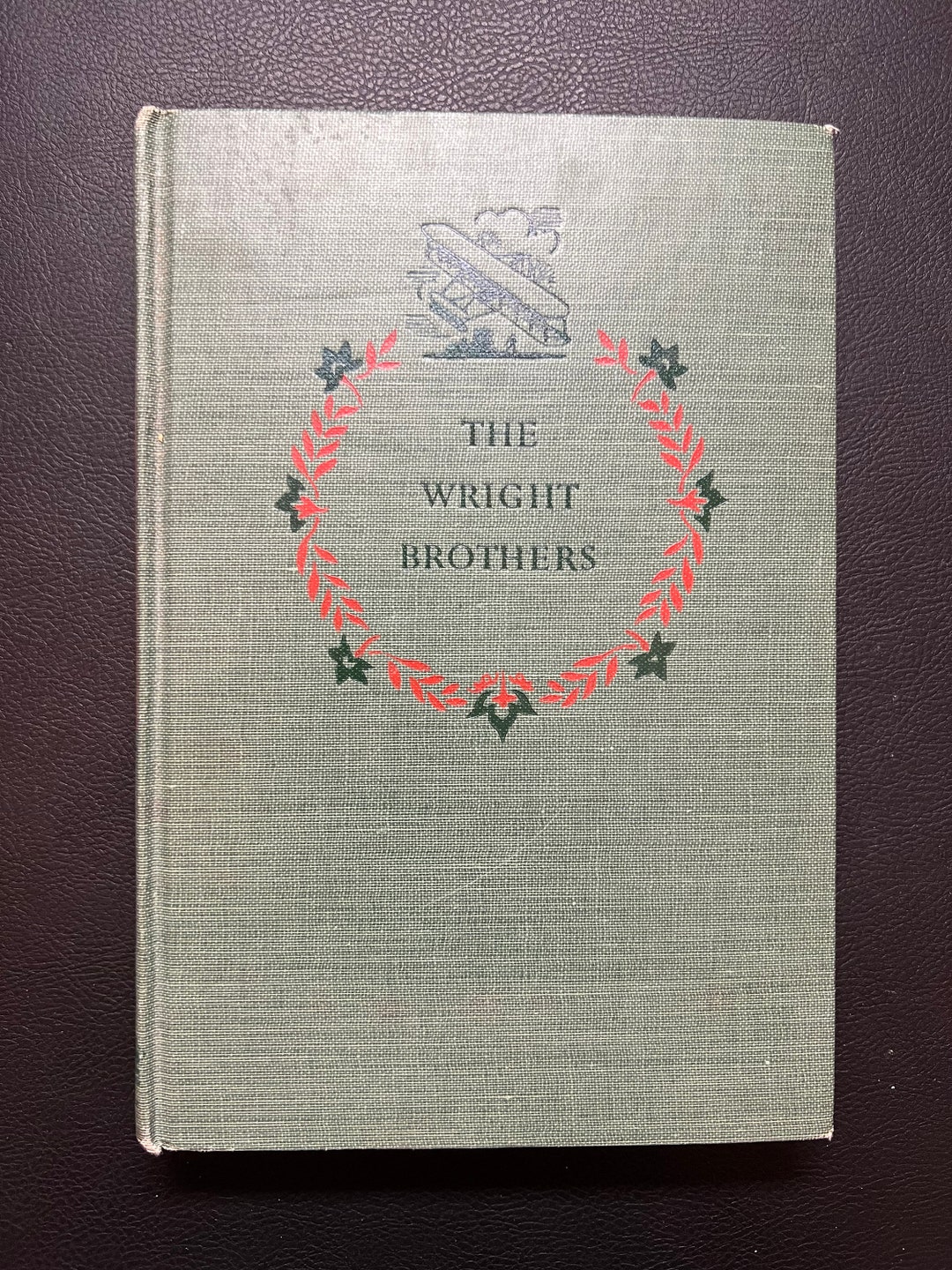 The Wright Brothers Pioneers of American Aviation by Quentin Reynolds ...