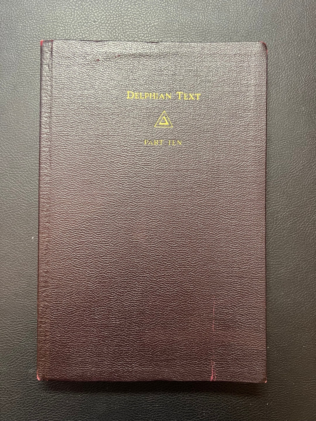 Delphian Text Part Ten Prepared by the Delphian Society (copyright 1928 ...