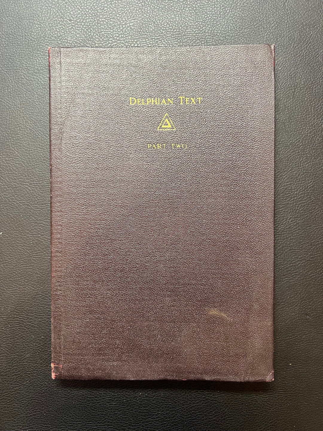 Delphian Text Part Two Prepared by the Delphian Society (copyright 1925 ...