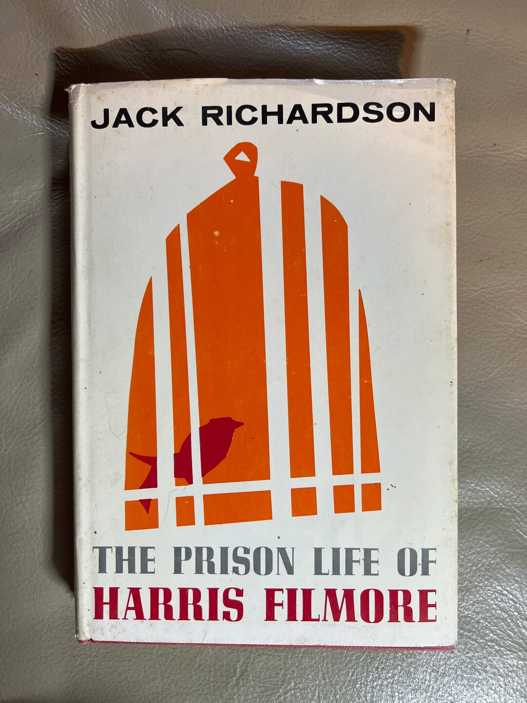 The Prison Life of Harris Filmore by Jack Richardson - First American ...