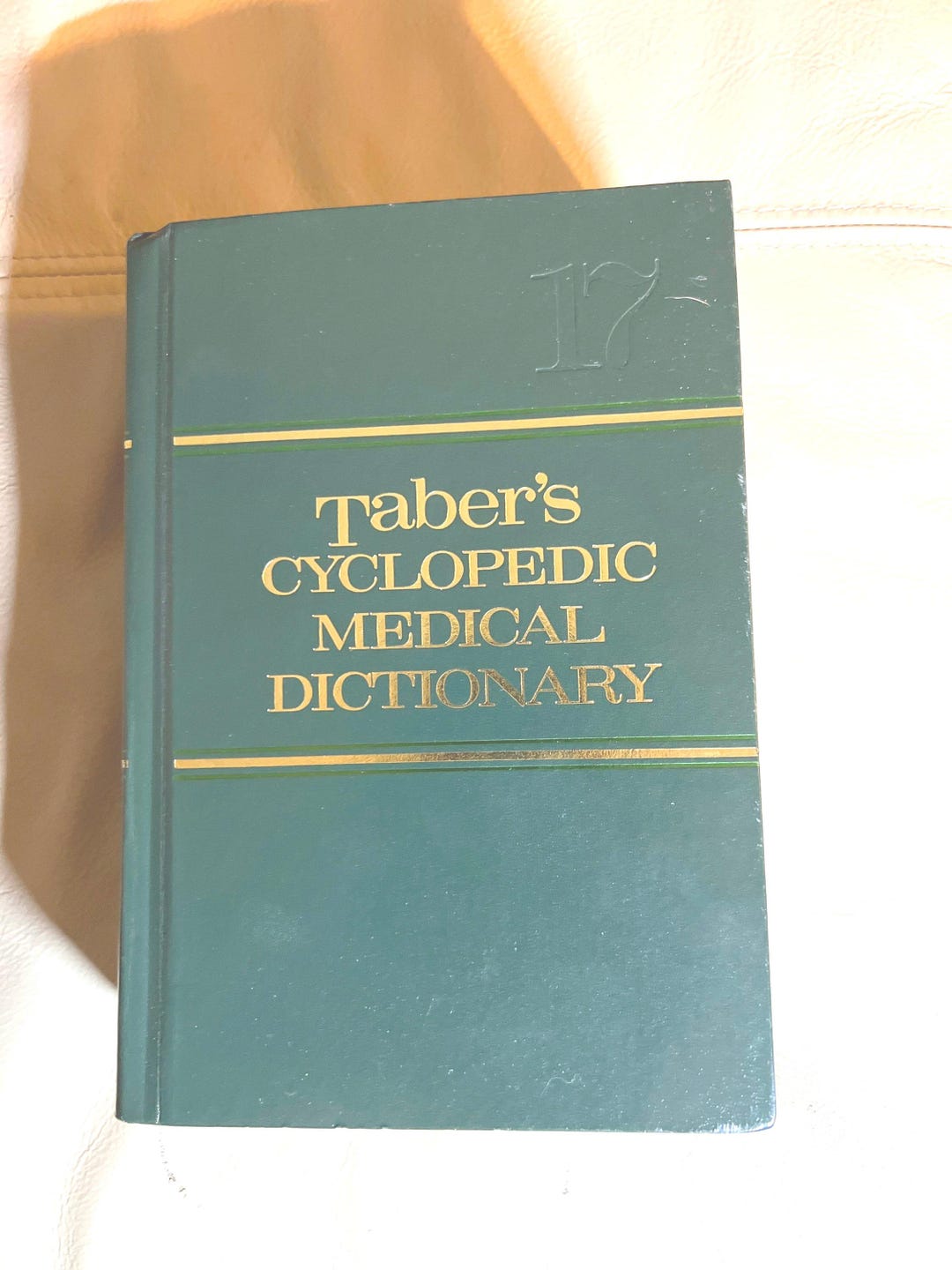 Taber’s Cyclopedic Medical Dictionary, 17th Ed (1993 Hardback ...