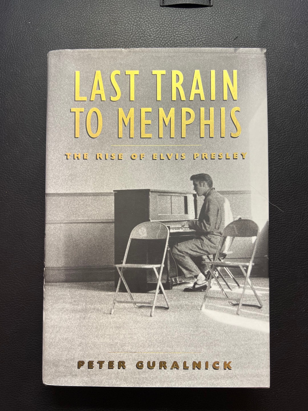 Last Train to Memphis the Rise of Elvis Presley First Edition by Peter ...