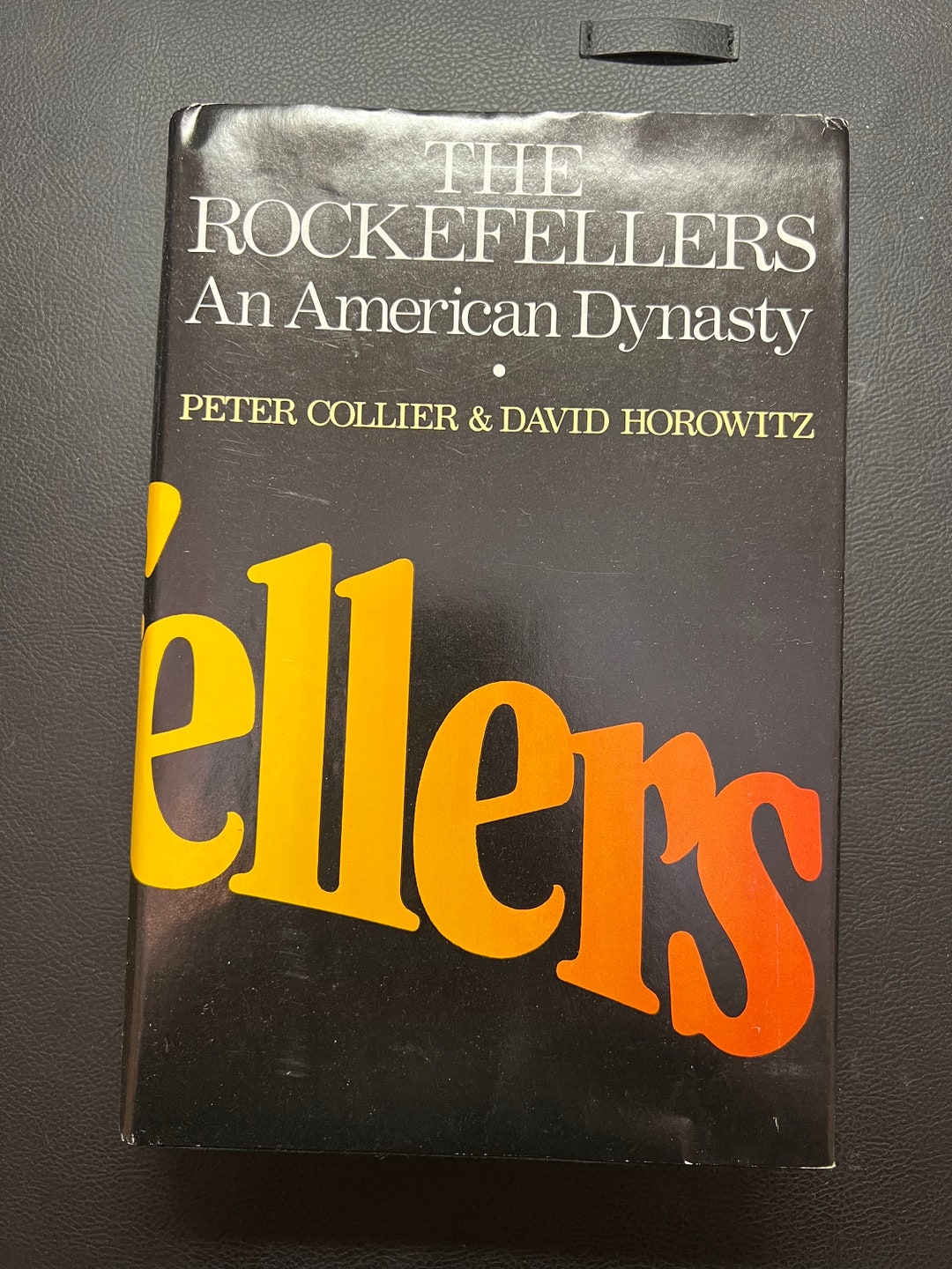 The Rockefellers, an American Dynasty, by Peter Collier & David ...