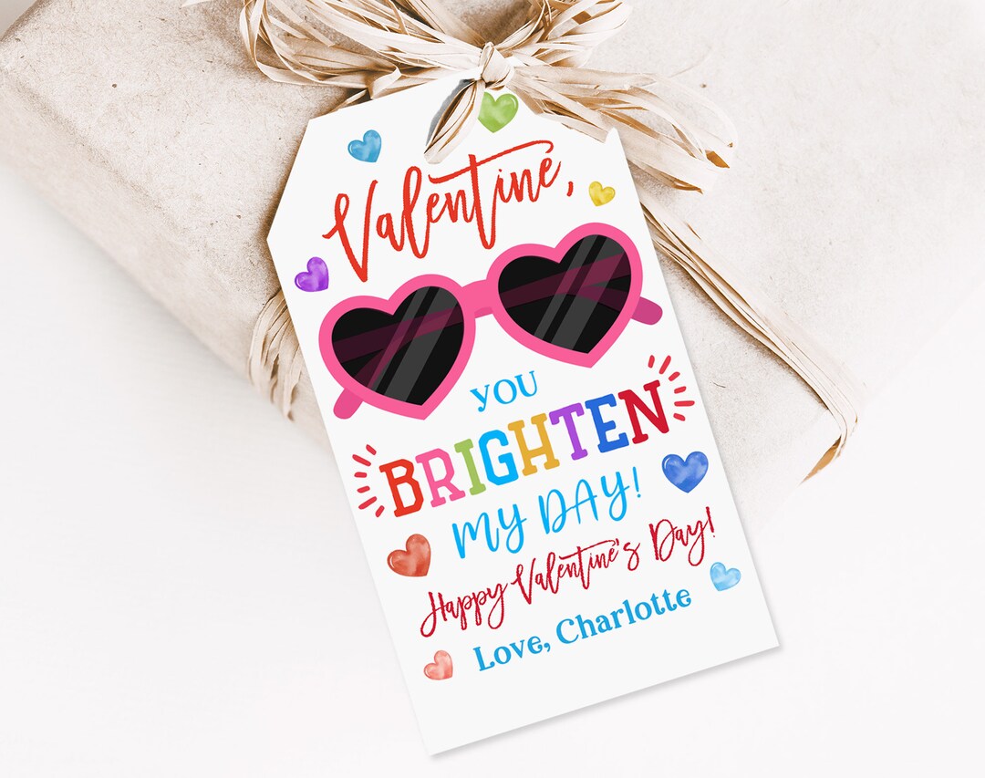 You Brighten My Day Valentine Sunglasses Tags Rainbow School Classroom ...