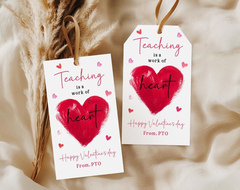 Teaching is a Work of Heart Gift Tag: Printable Teacher Appreciation ...