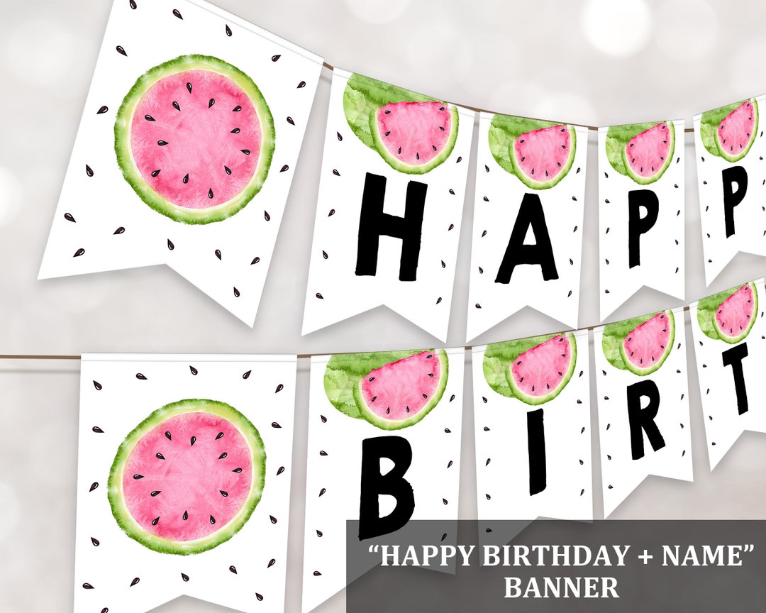 Editable Watermelon Birthday Banner Printable Pink Watermelon Bunting ...