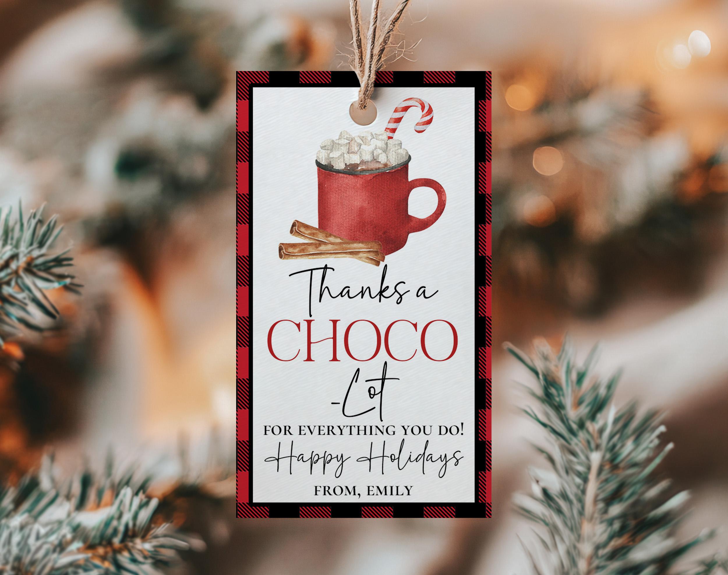 Thanks A Choco Gift Tag - Printable Hot Cocoa Appreciation for Teachers ...