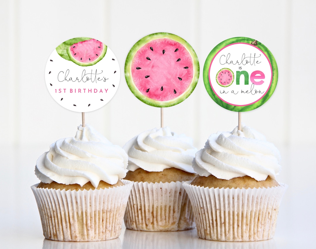 Editable Watermelon Cupcake Toppers Printable One in a Melon First ...